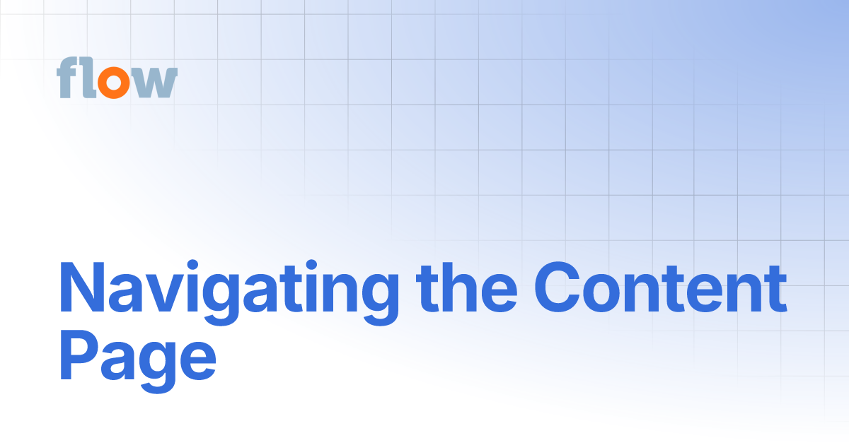 Navigating the Content Page | Flow Knowledge Base